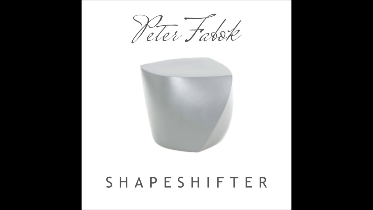 Peter Fabok - Shapeshifter [Full Album] - YouTube