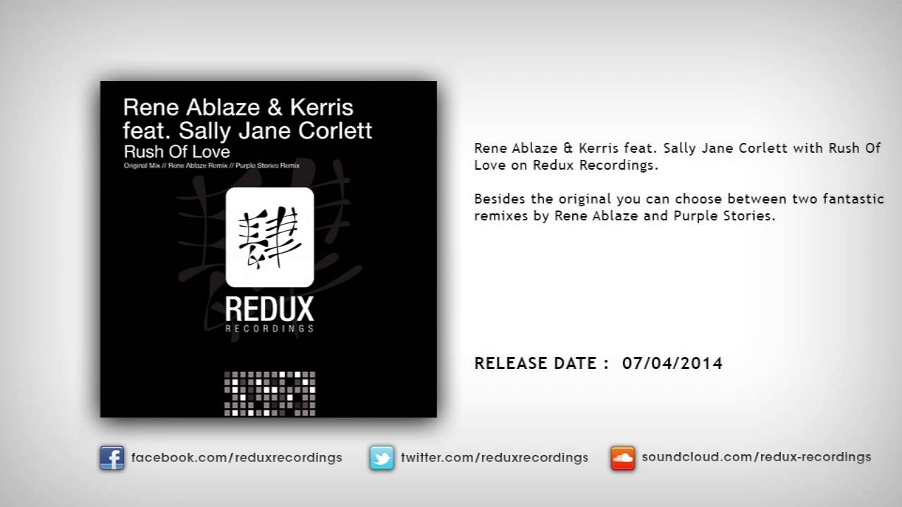 Rene Ablaze & Kerris feat. Sally Jane Corlett - Rush Of Love (Rene ...