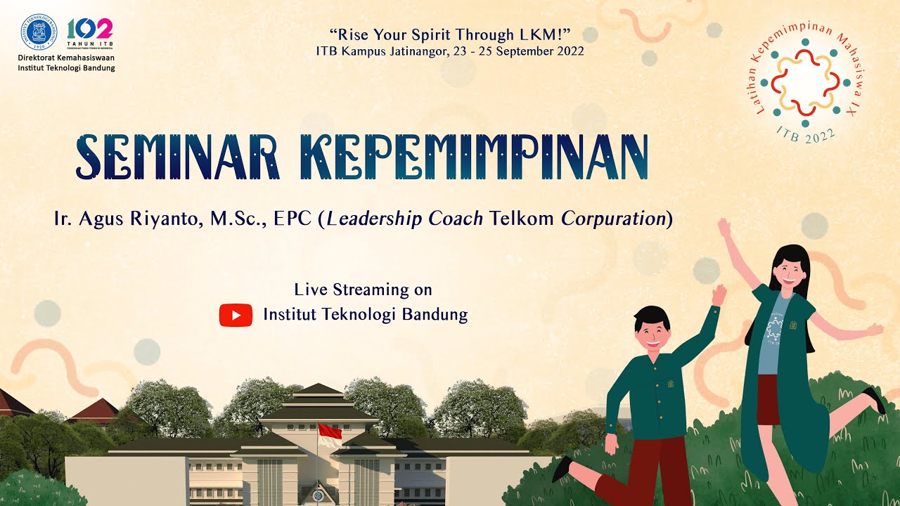 LKM IX ITB 2022 : Seminar Kepemimpinan - YouTube