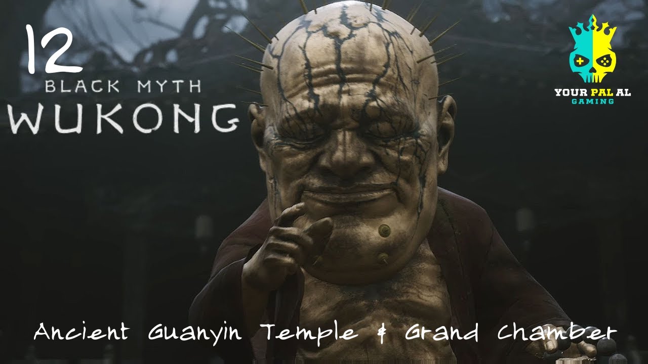 Chapter 1: Secret Ancient Guanyin Temple & Grand Chamber - Black Myth ...