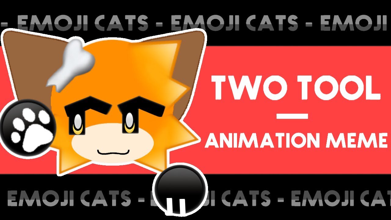 Two Tool - Animation meme | Emoji cat OCs // Flash/Bright colours warn ...