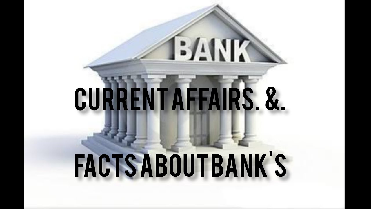 Current affairs & Facts about BANKS 1/6/2020 - YouTube