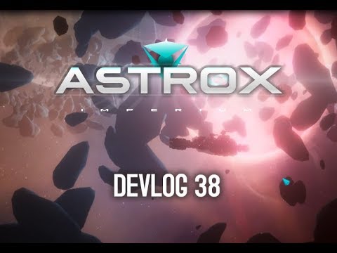 Astrox Imperium DEVLOG 38 (12/31/18) - YouTube
