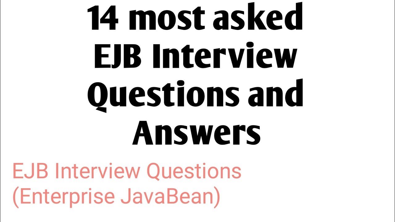 14 most asked EJB Interview Questions and Answers - YouTube