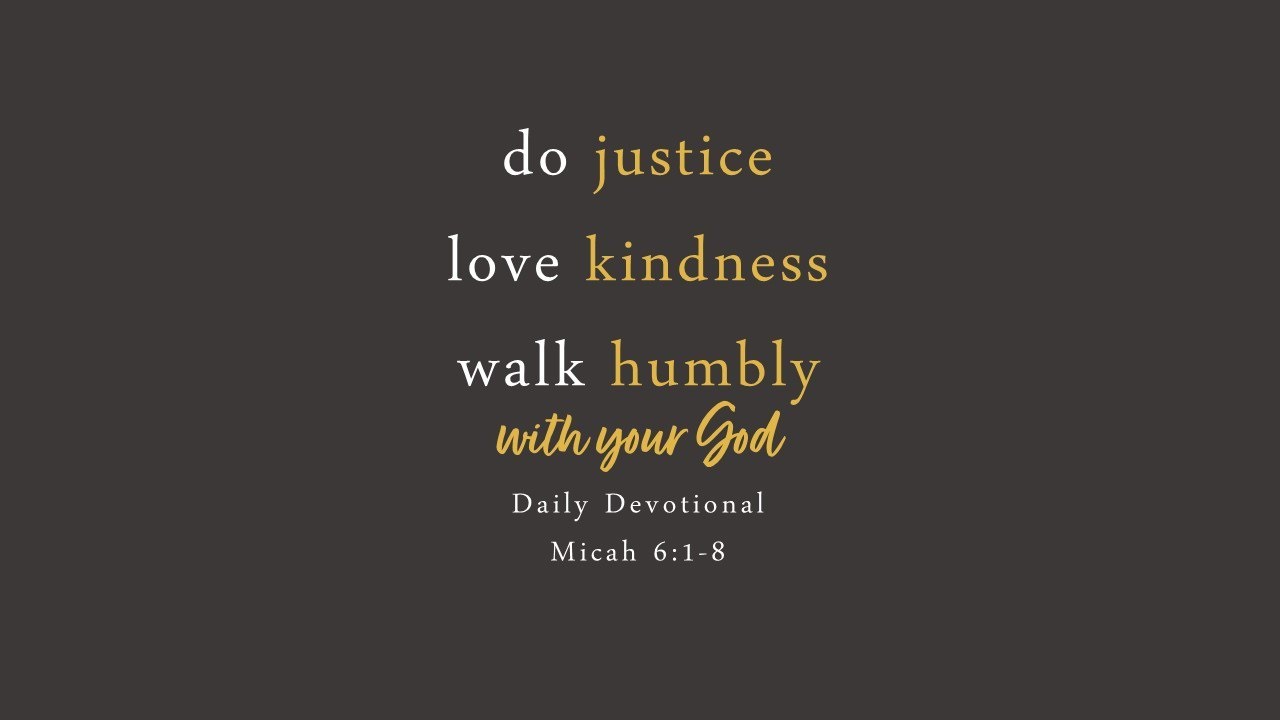 Tuesday Devotional | Micah 6:1-8 | 1/24/2023 - YouTube