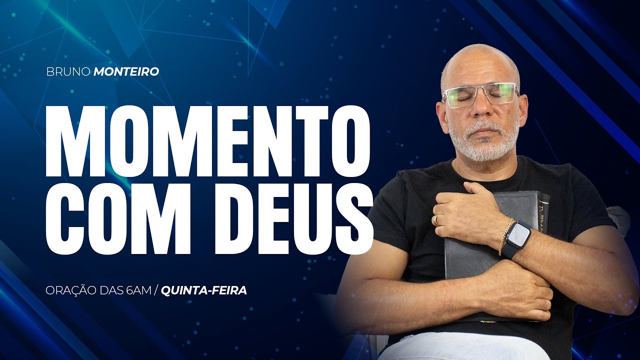 MOMENTO COM DEUS - BRUNO MONTEIRO | QUINTA-FEIRA - YouTube