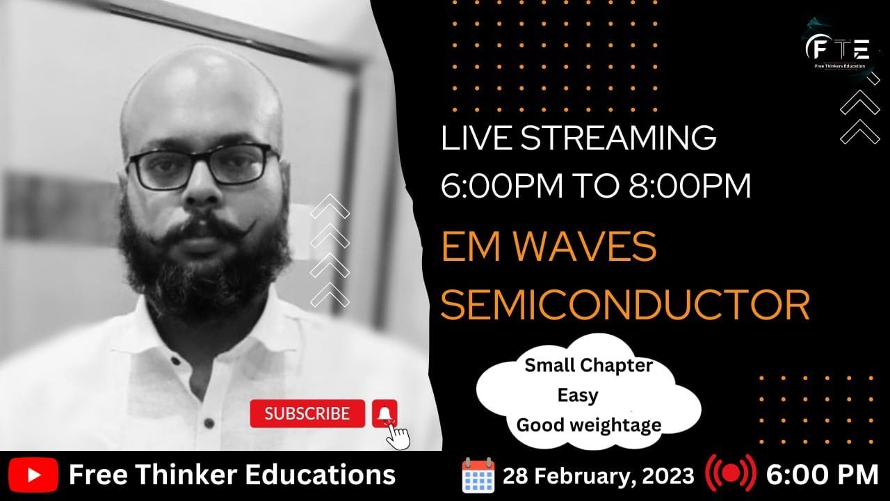 Revision Of Em Waves And Electronic Devices Semi Conductors - YouTube