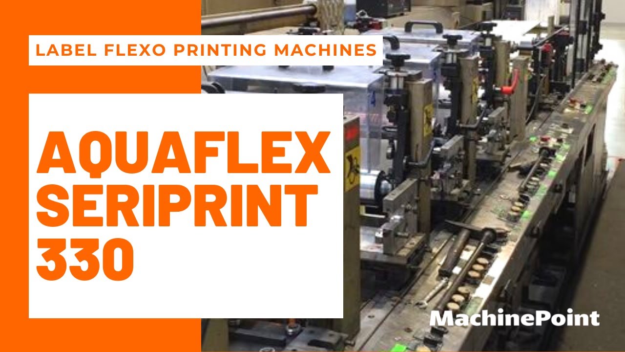 AQUAFLEX SERIPRINT 330 Label flexo printing machines | AQUAFLEX ...