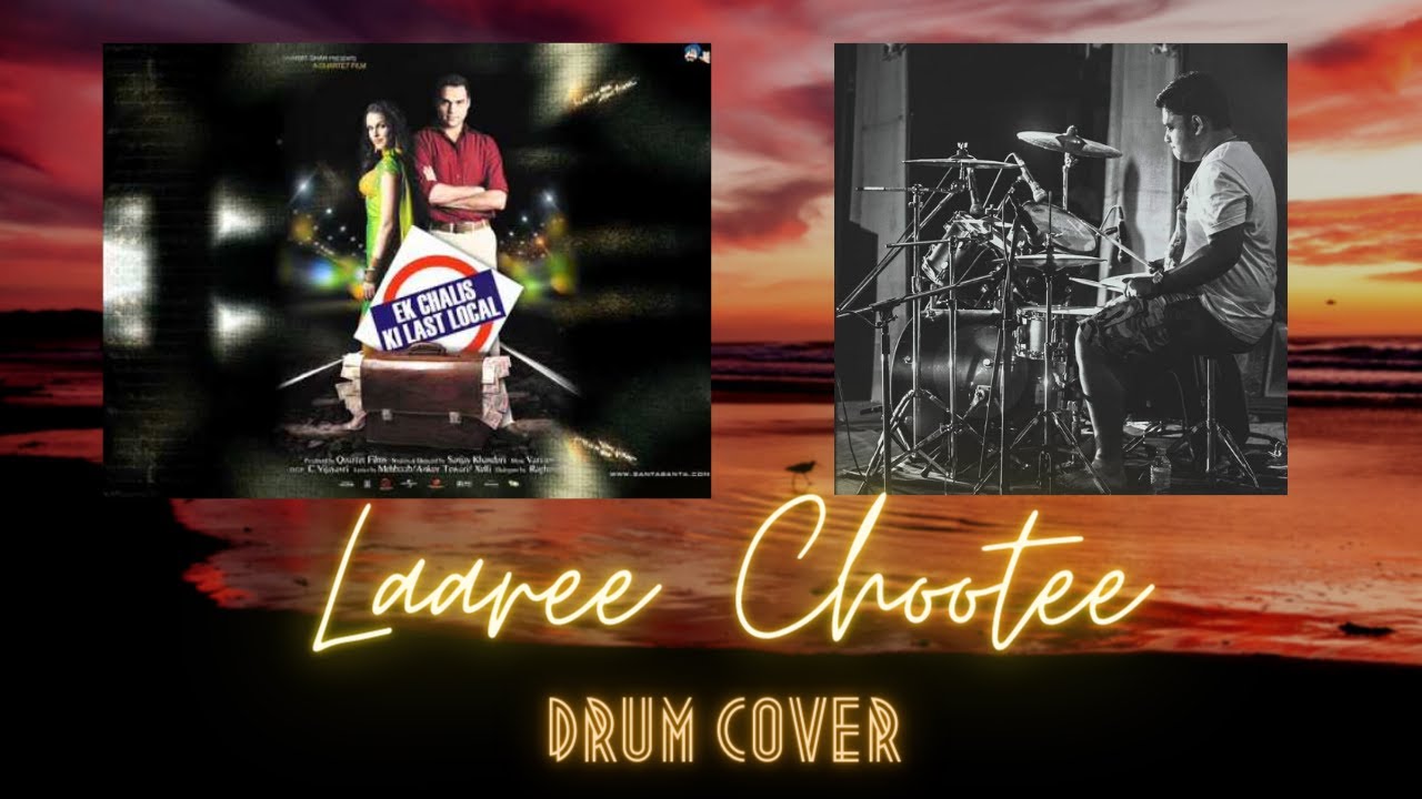 Laaree Chootee - Drum Cover by Ashesh Choudhury - Alesis Nitro Mesh Kit ...