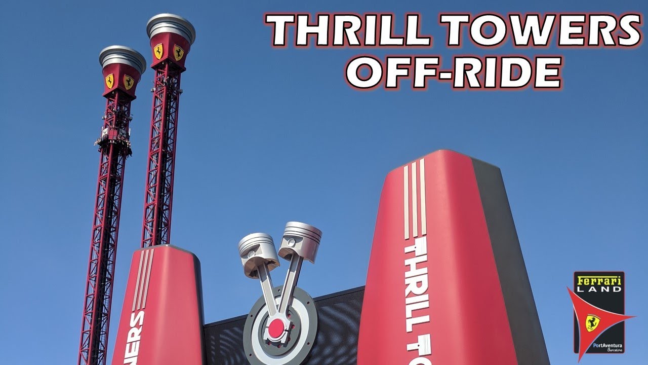 Thrill Towers Off-Ride Footage, Ferrari Land S&S Drop Towers | Non ...