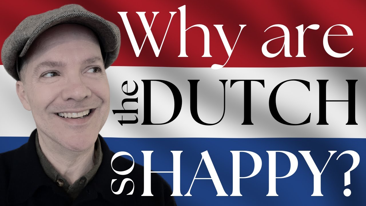 Discover the Secrets of Dutch Happiness | An American Living in the ...