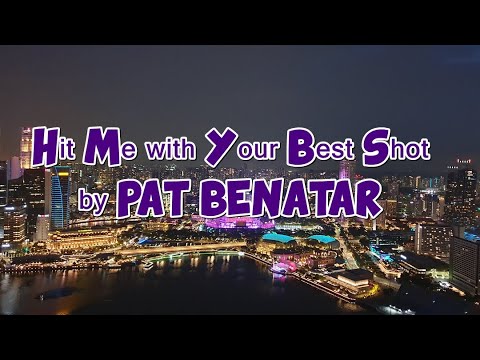 Hit Me With Your Best Shot by Pat Benatar with Lyrics - YouTube