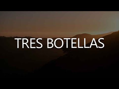 Junior H - Tres Botellas (Mix Lyrics / Letra) - YouTube