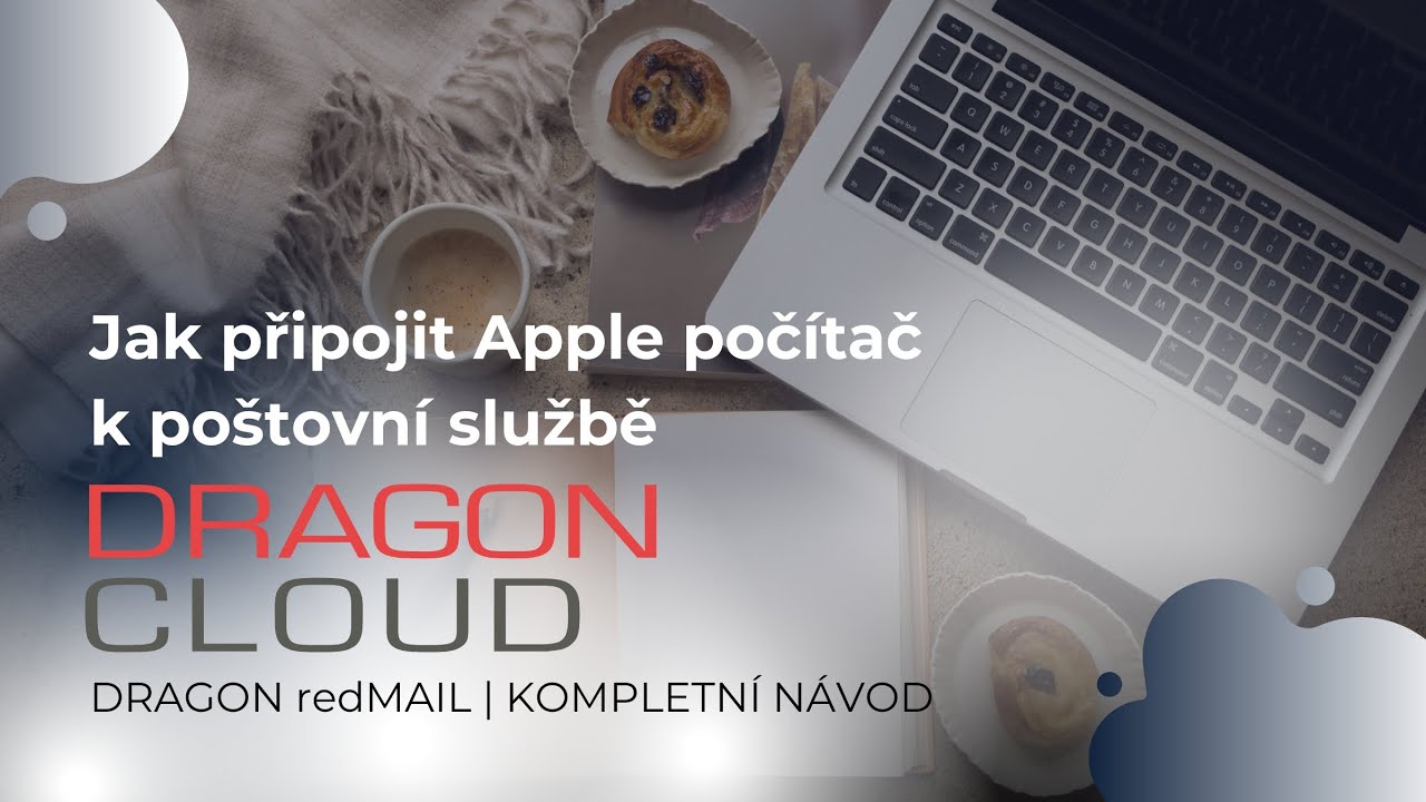 📧 Jak připojit Apple MacOS do služby DRAGON redMAIL | Kompletní návod ...