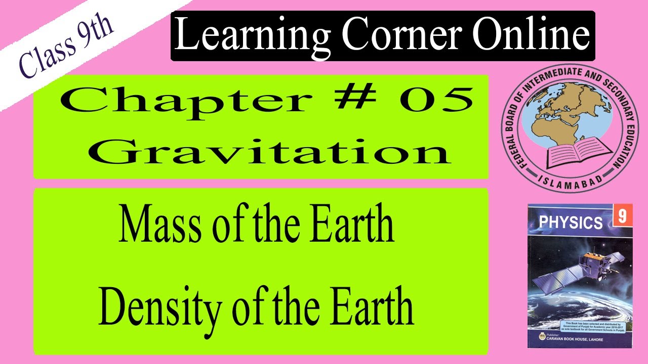 Chapter 5 Gravitational Force|Mass of the Earth - YouTube