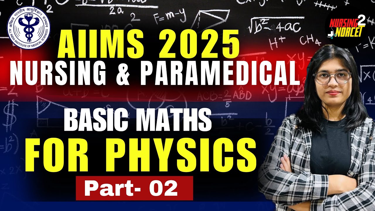 Basic Mathematics for Physics | NEET & AIIMS Part -02 - YouTube