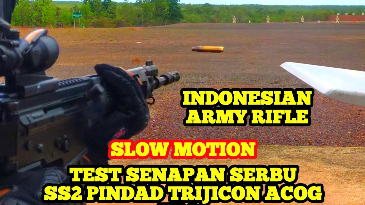 "SLOW MOTION" ASSAULT RIFLE SS2 With Trijicon Acog 31 PINDAD INDONESIA ...