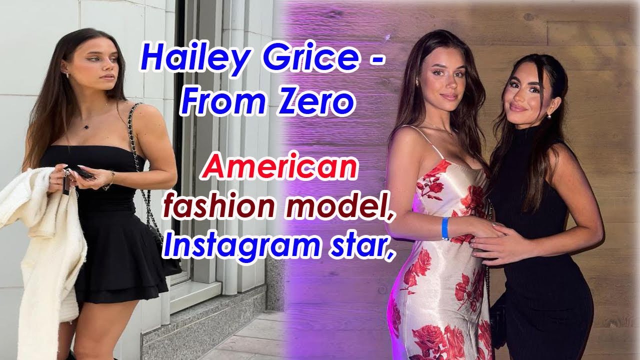 Hailey Grice - From Zero to Hero Biography, Lifestyle of American ...