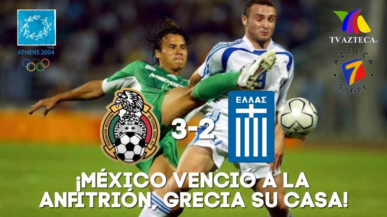 Grecia 2-3 México - Fase de Grupo A de Fútbol Olímpico en los Juegos ...