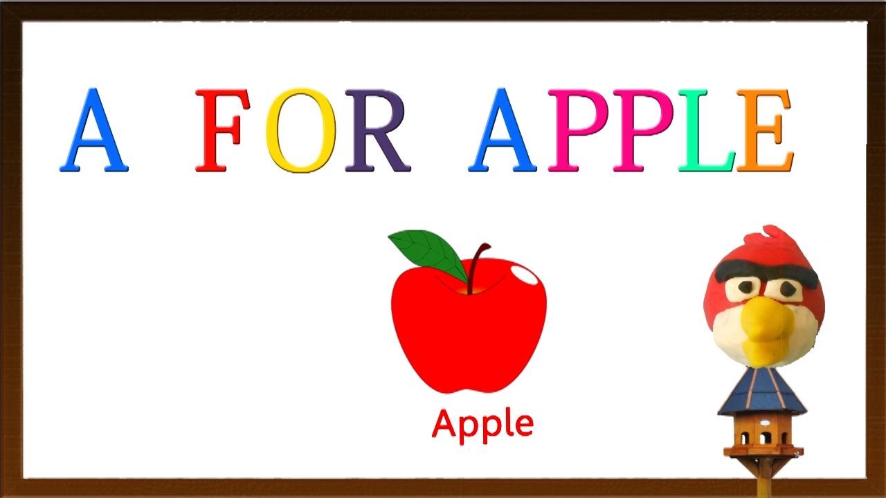 ABC Song | A For Apple | ABC Alphabet Songs with Sounds of Angry Bird ...