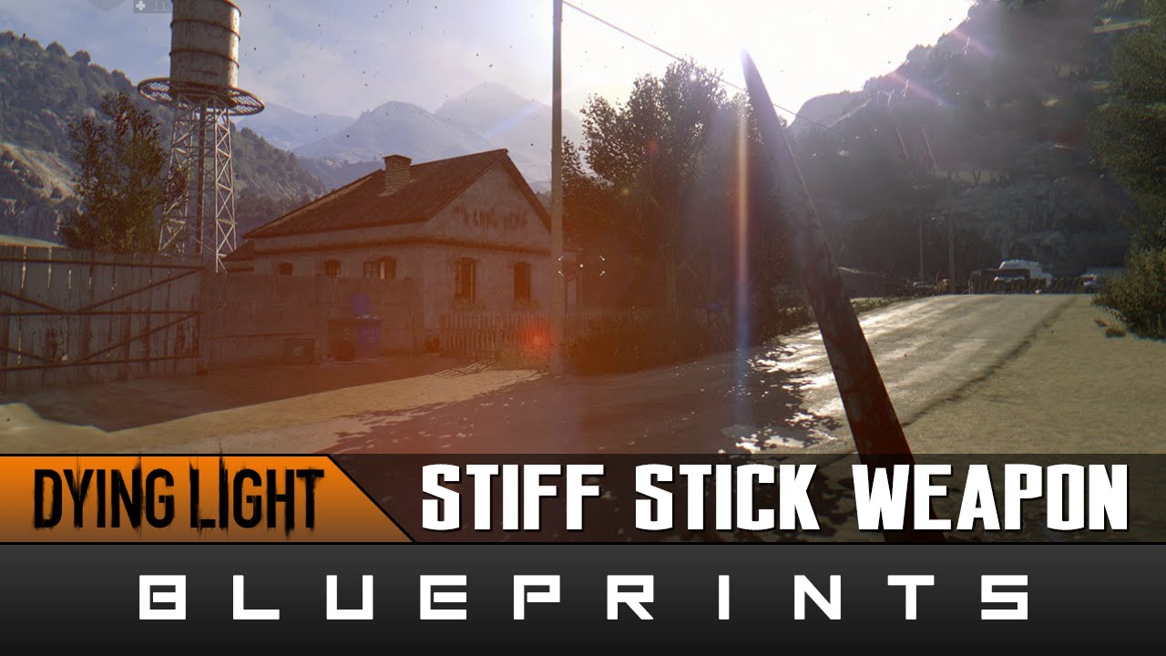 Dying Light: The Following - Stiff Stick Weapon Blueprint Location ...