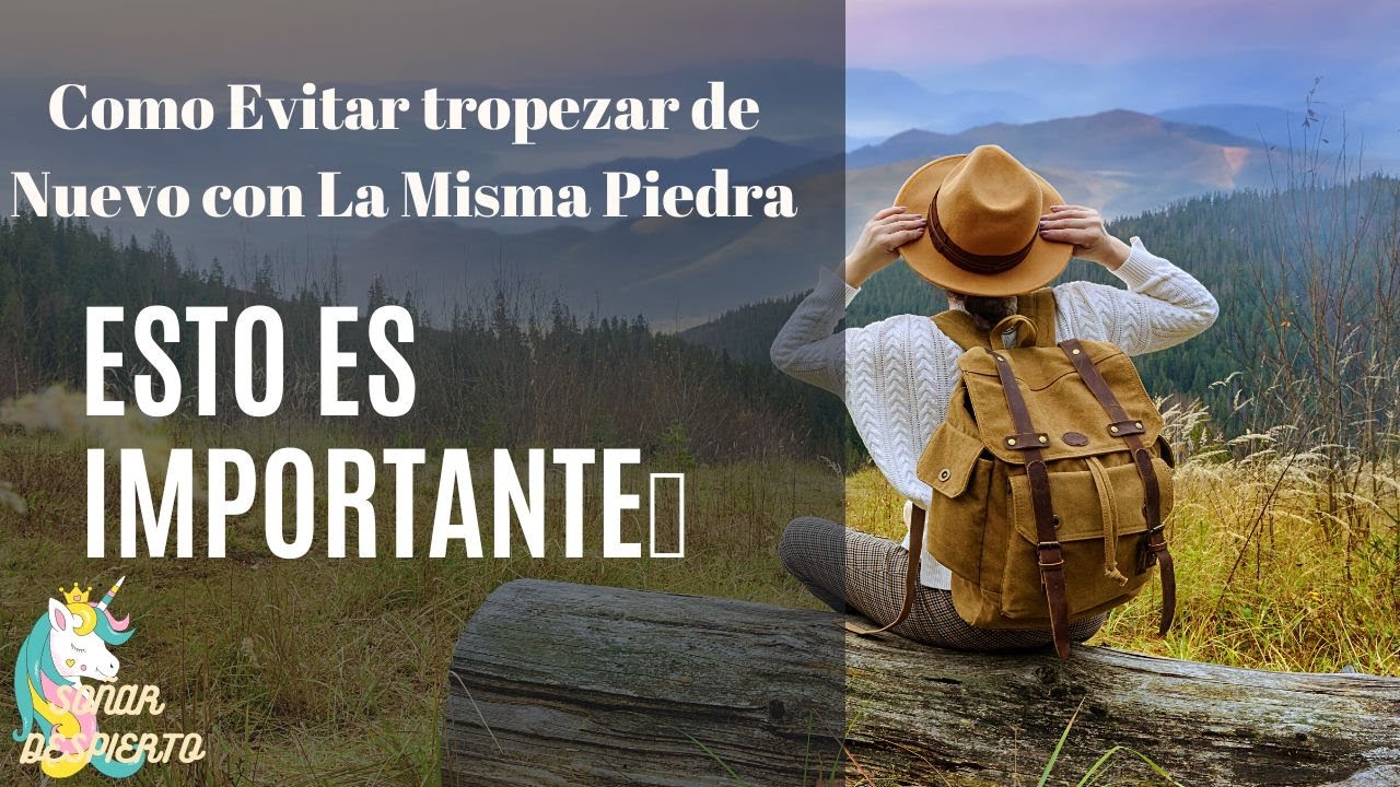 Como Evitar tropezar de Nuevo con La Misma Piedra - YouTube
