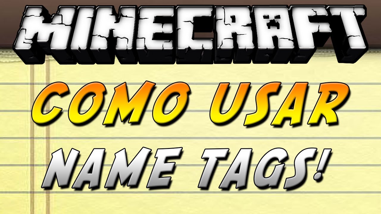 Minecraft 1.7.2 - Como usar Name Tags - ESPAÑOL TUTORIAL - YouTube
