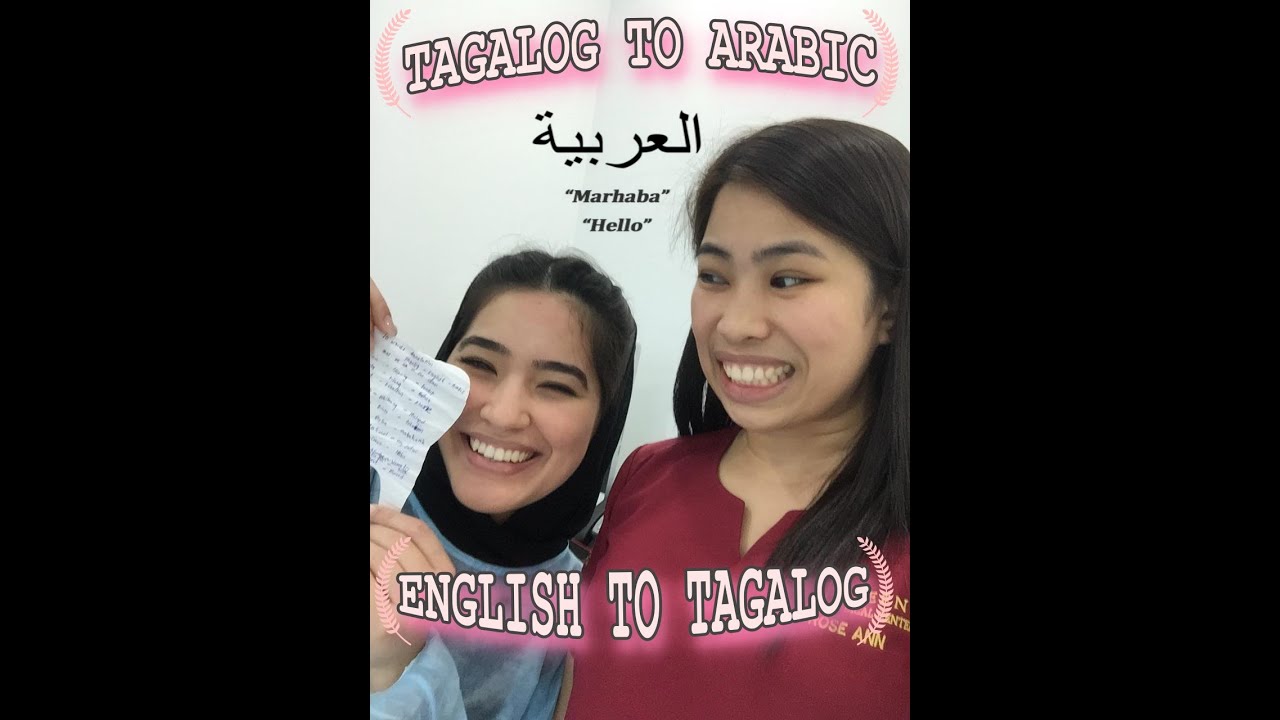 TAGALOG TO ARABIC + ENGLISH TO TAGALOG TRANSLATION with a TWIST | Mulan ...