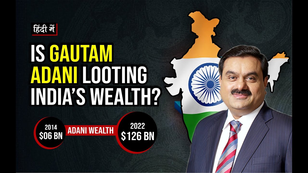 How did Gautam Adani become so rich ? | Is Modi the reason behind Adani ...