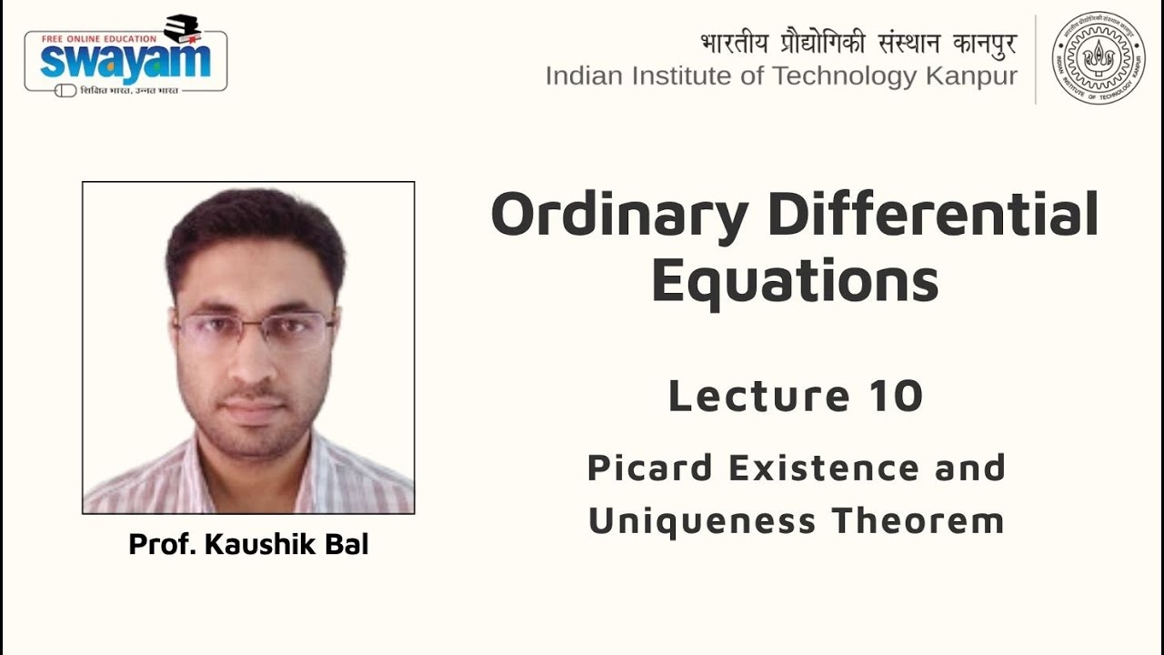 Lecture 10 : Picard Existence and Uniqueness Theorem - YouTube