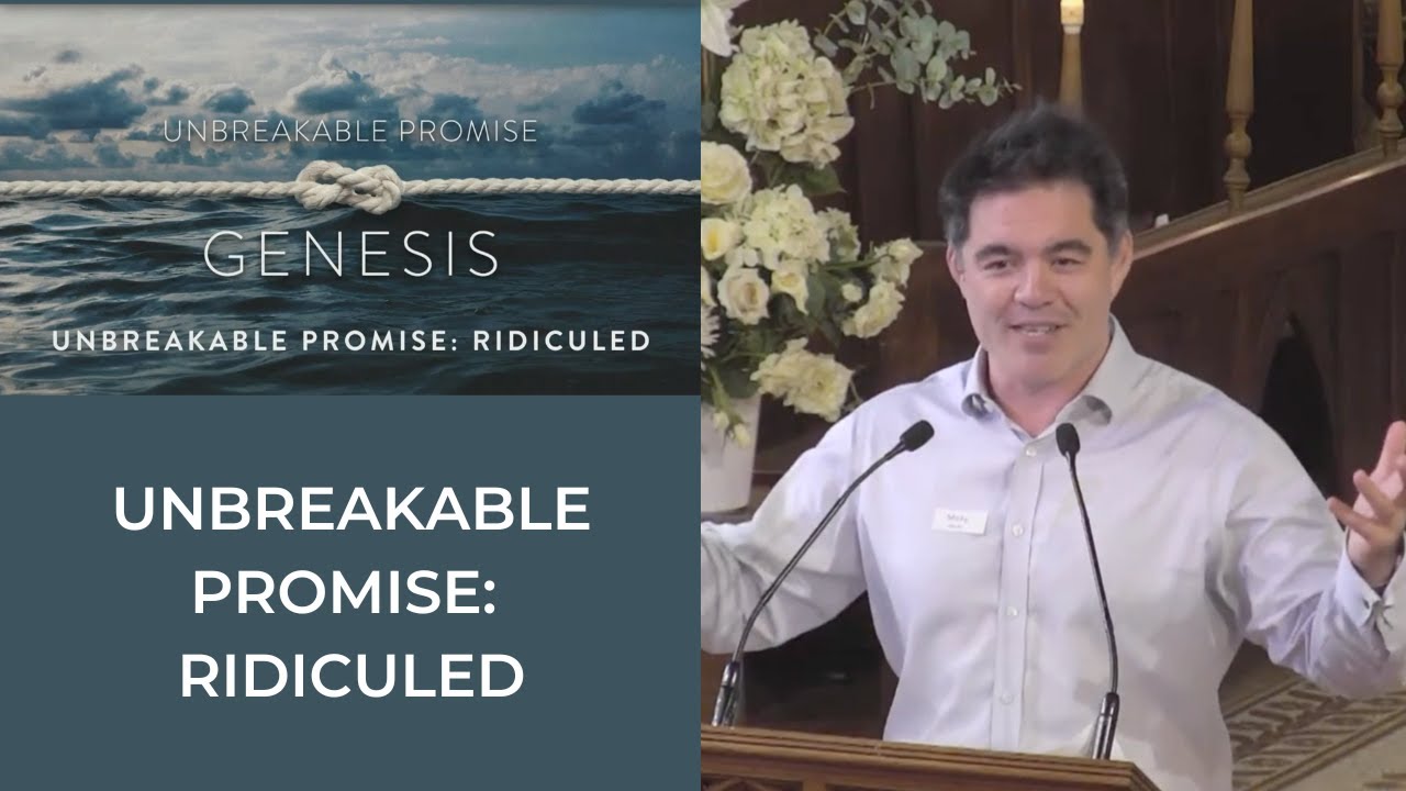 Unbreakable promise: Ridiculed // Genesis 17:15-18:15 // Micky Mantle ...
