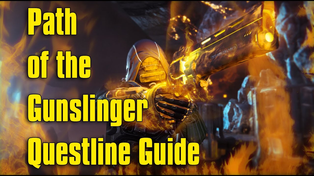 Destiny- Path of the Gunslinger Questline Guide - YouTube