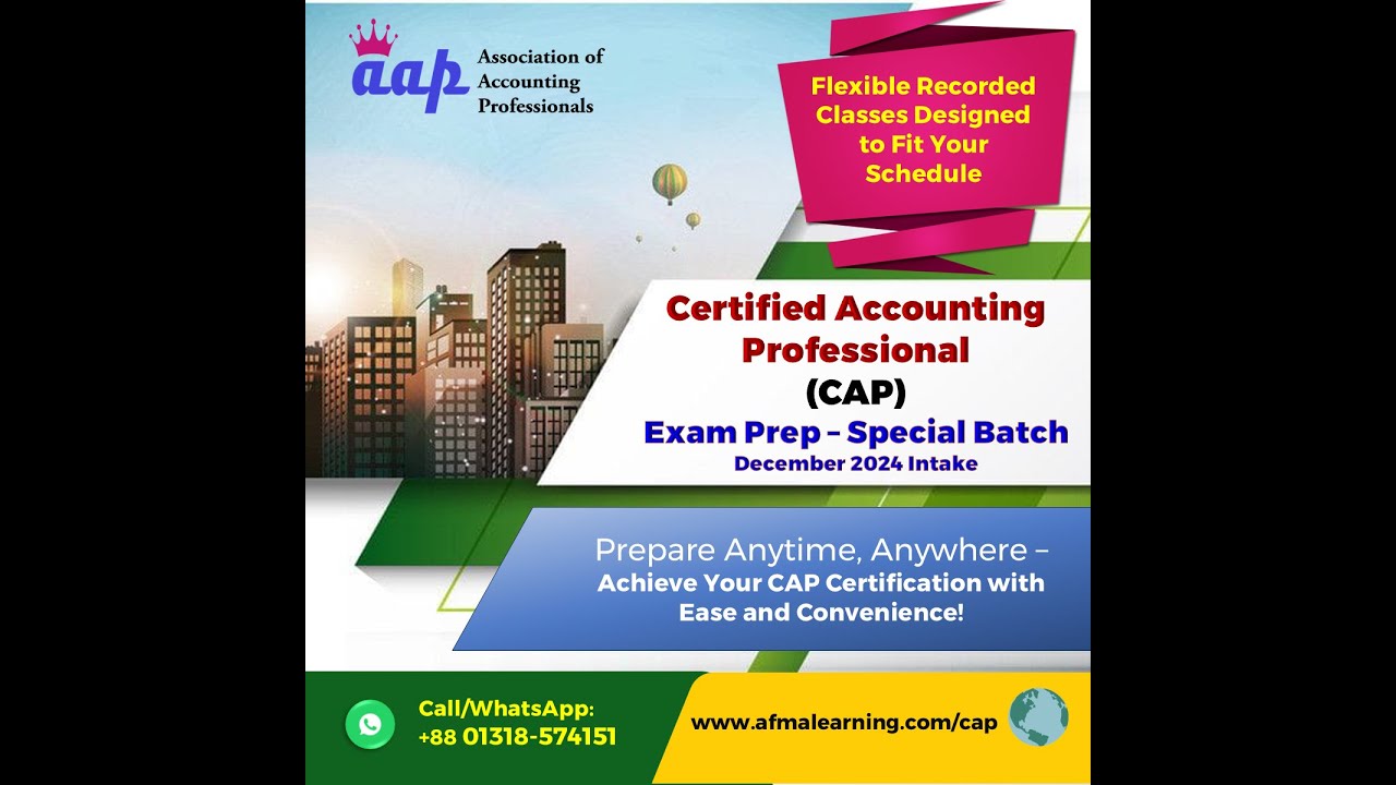 Certified Accounting Professional (CAP)Exam Prep Special Batch ...