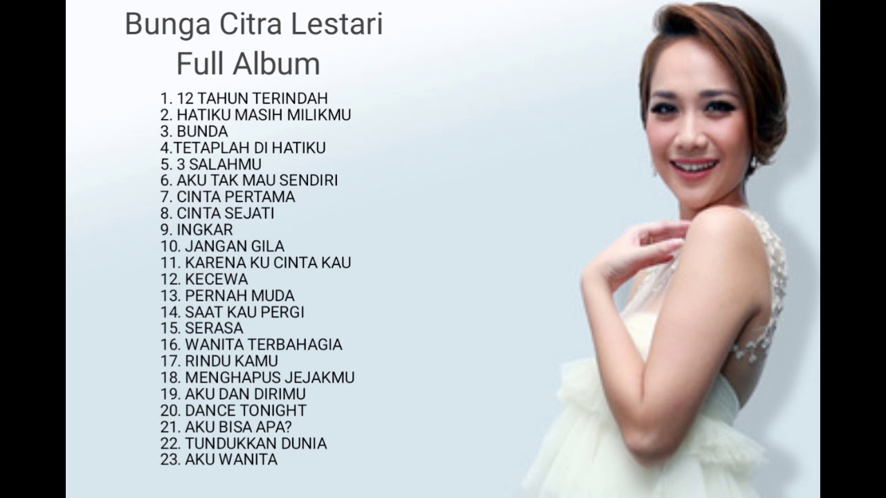 Lagu Bunga Citra Lestari |Full Album|Music Channel| - YouTube