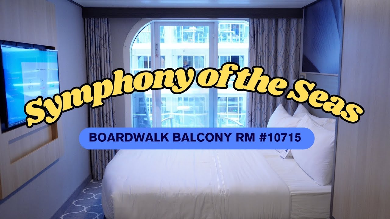 Symphony of the Seas Boardwalk Balcony Room 10715 - YouTube