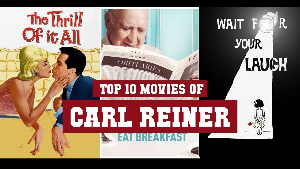 Carl Reiner Top 10 Movies | Best 10 Movie of Carl Reiner - YouTube