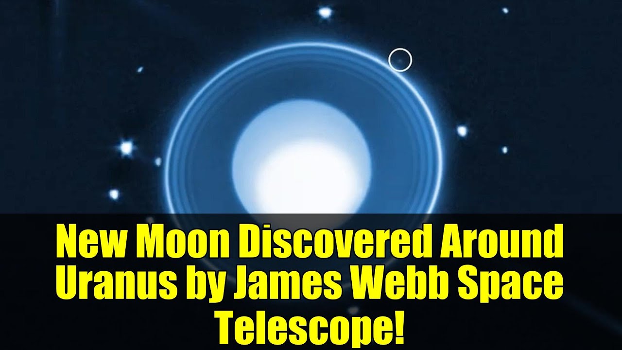 New Moon Discovered Around Uranus by James Webb Space Telescope! - YouTube