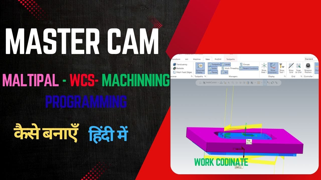 Mastercam TOP BOTTOM Programming | Multipal WCS programming in Mastercam 2025 - YouTube
