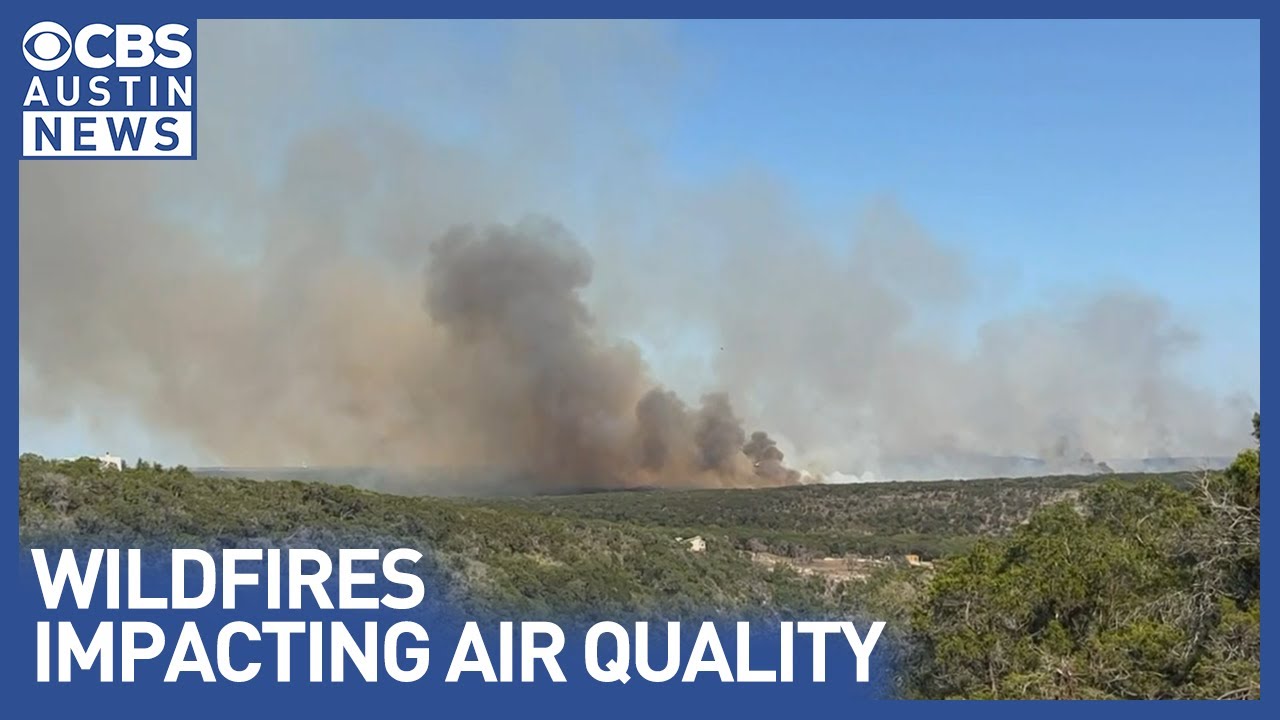 Medical experts warn of health risks from Central Texas wildfires smoke ...
