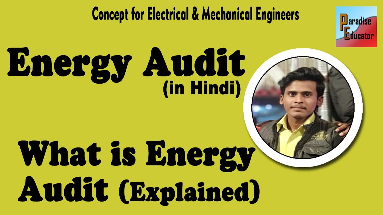 What Is Energy Audit in Hindi with Real Life Explanation YouTube what-is-energy-audit-in-hindi-with-real-life-explanation-youtube