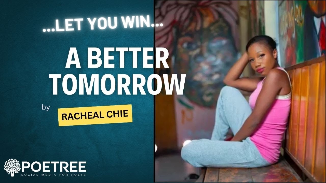 A Better Tomorrow - (Motivational Poem) - YouTube