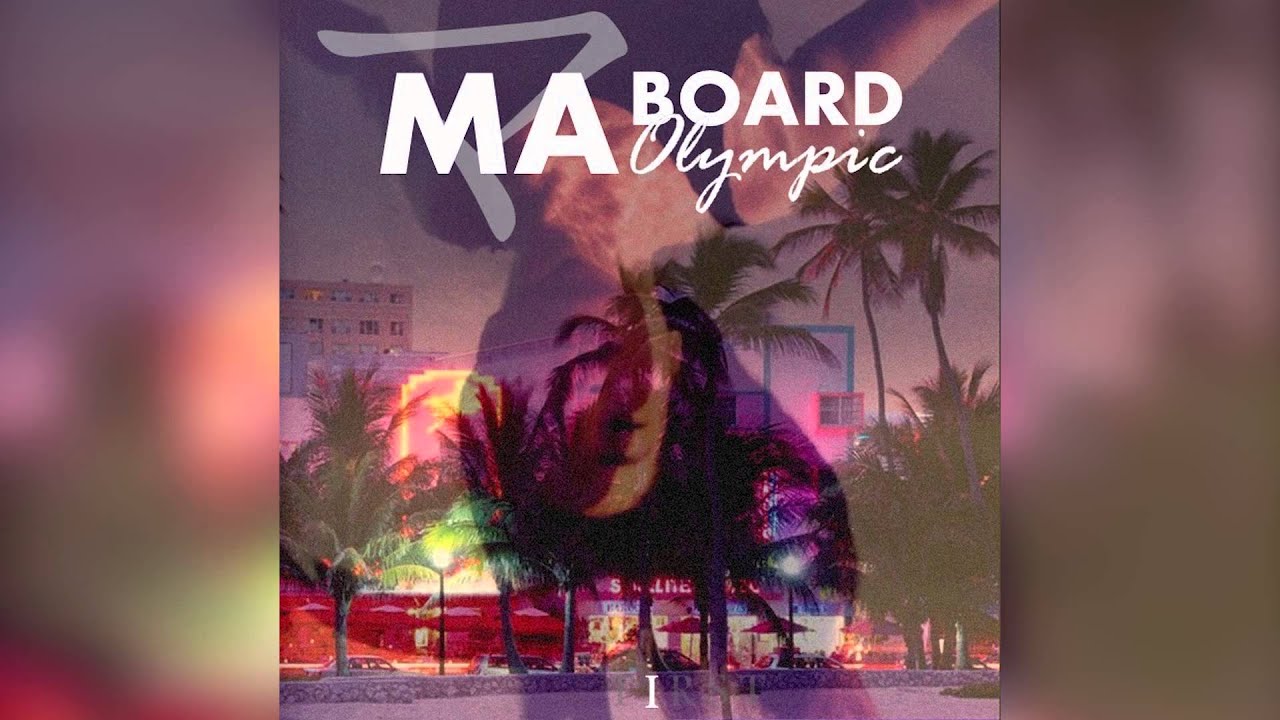 MA BOARD OLYMPIC - I (FIRST) - YouTube