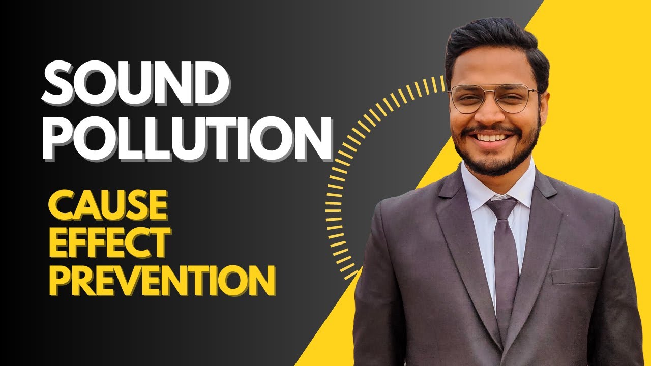 Sound Pollution | Cause of Sound Pollution | Effect of Sound Pollution ...