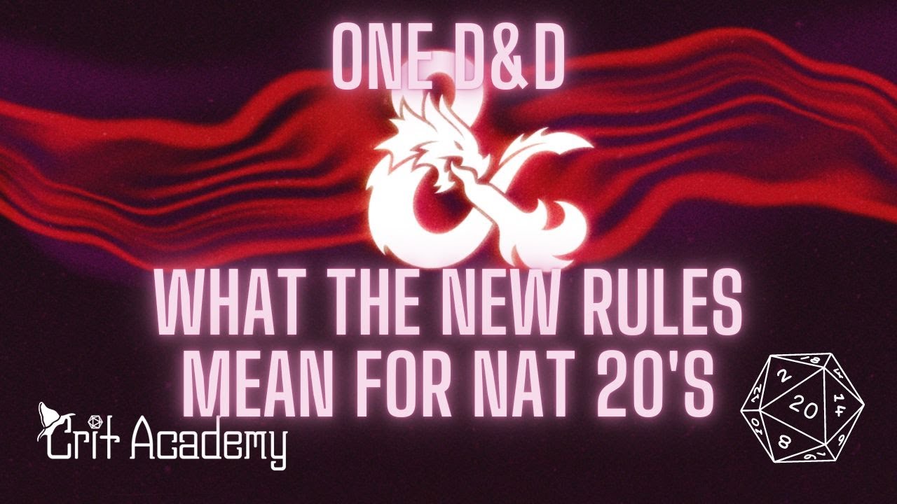 One D&D | What the New D&D Rules Mean for Nat 20's | Dungeons & Dragons ...