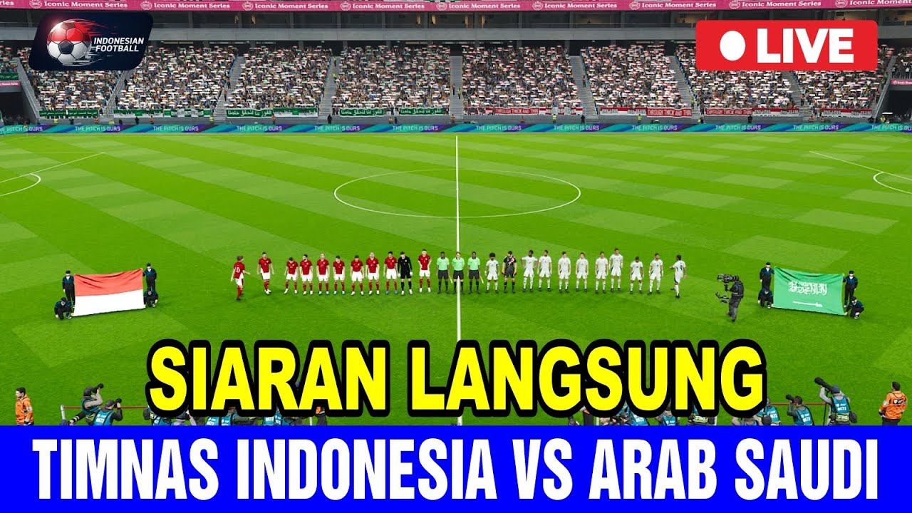 LIVE TIMNAS INDONESIA VS ARAB SAUDI‼️Match Simulation - YouTube