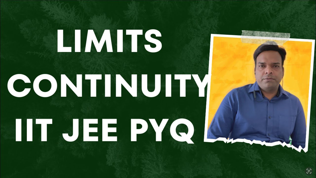 24. Limits and continuity previous years questions JEE MAINS/ADVANCED ...