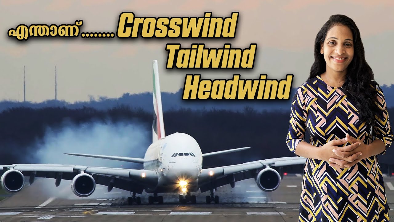 എന്താണ് Crosswind Tailwind Headwind ? - YouTube