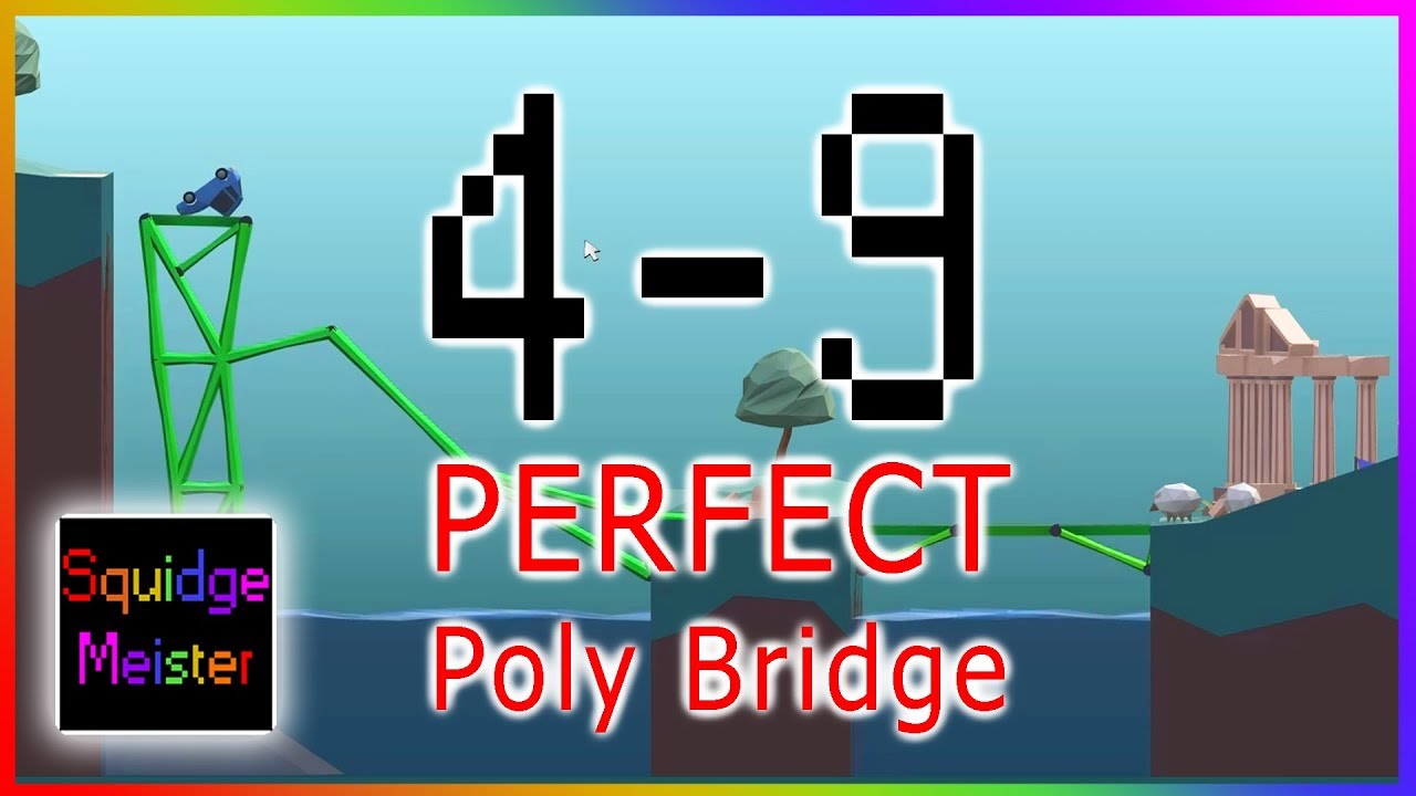 Poly Bridge 4 - 9 PERFECT solution - YouTube