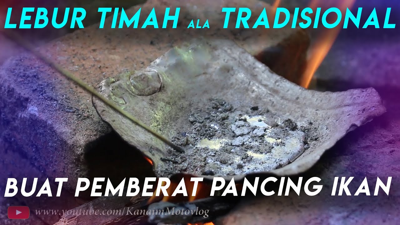 CARA CETAK TIMAH UNTUK PEMBERAT PANCING IKAN - YouTube