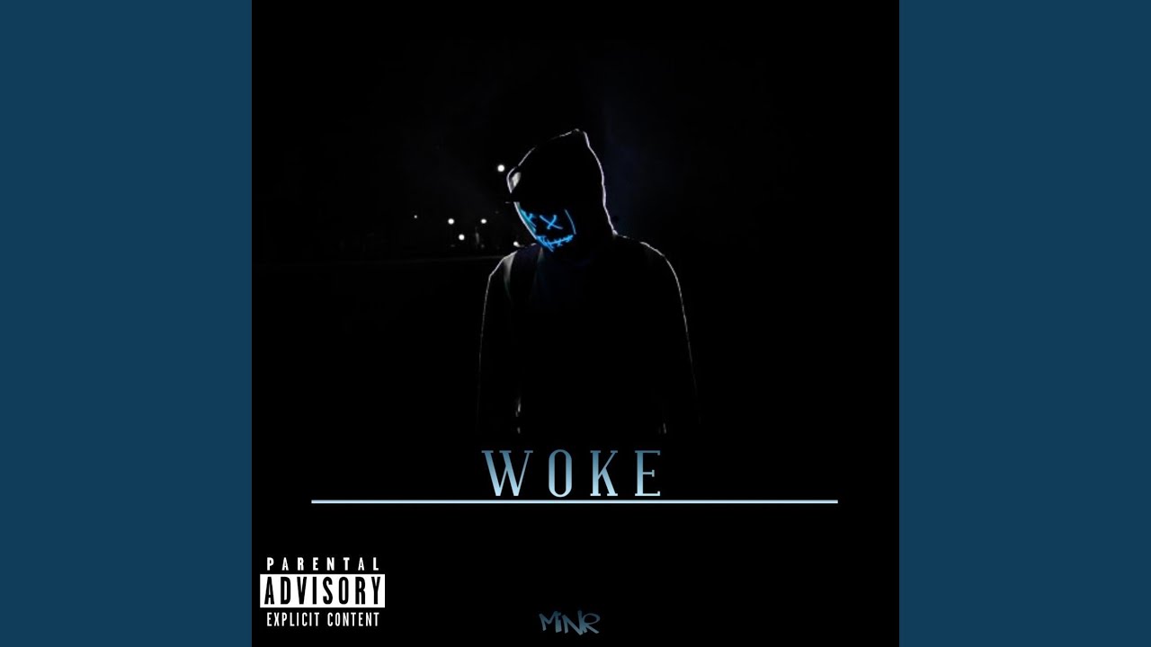 WOKE - YouTube